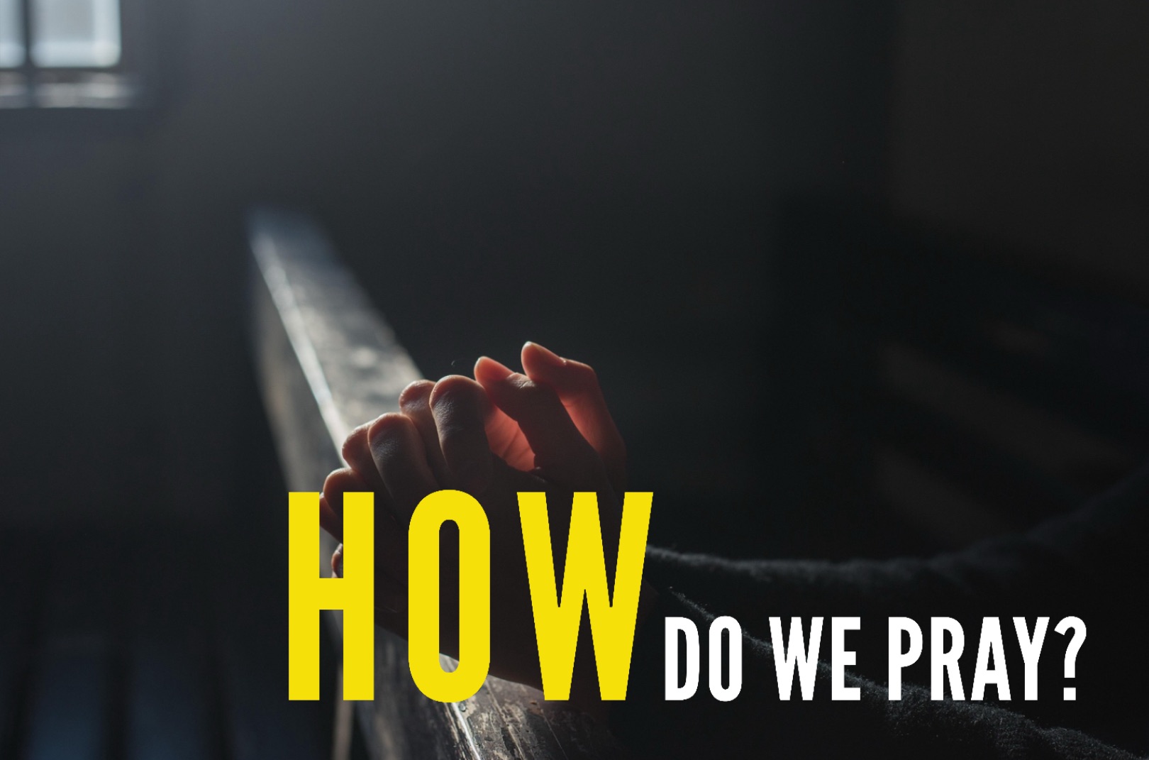 HOW Do We PRAY…what does the BIBLE SAY Series – Award Winning GENESIS ...